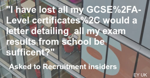 I have lost all my GCSE/A-Level certificates, would a letter detailing ...