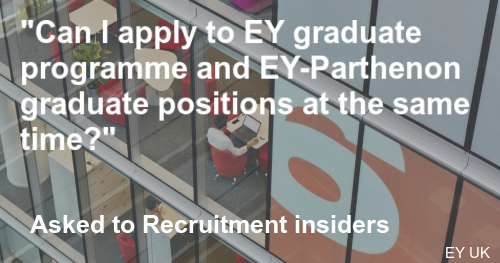 Can I apply to EY graduate programme and EY-Parthenon graduate ...
