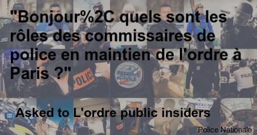 Bonjour, quels sont les rôles des commissaires de police en maintien de ...