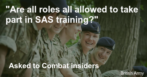 Are all roles all allowed to take part in SAS training? | British Army