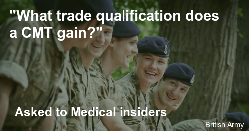 What trade qualification does a CMT gain? | British Army