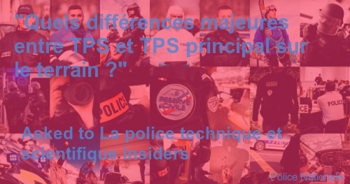 Quels différences majeures entre TPS et TPS principal sur le terrain ...