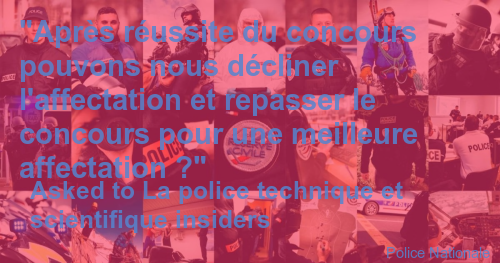 Après réussite du concours pouvons nous décliner l'affectation et repasser le concours pour une ...