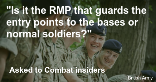 Is it the RMP that guards the entry points to the bases or normal ...