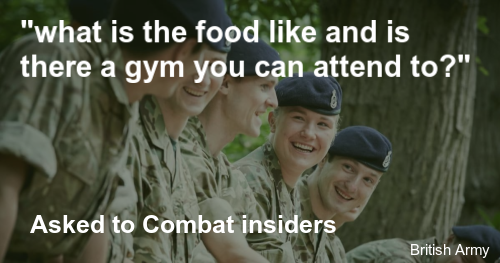 what is the food like and is there a gym you can attend to? | British Army
