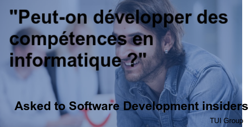 Peut-on développer des compétences en informatique ? | TUI Group