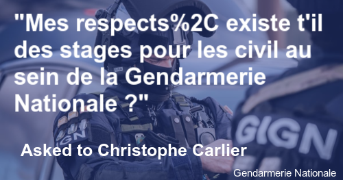 Mes respects, existe t'il des stages pour les civil au sein de la ...