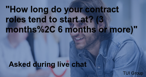 How long do your contract roles tend to start at? (3 months, 6 months ...