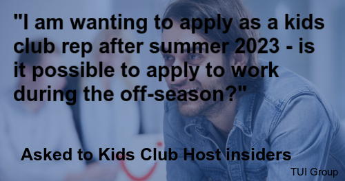 I am wanting to apply as a kids club rep after summer 2023 - is it ...