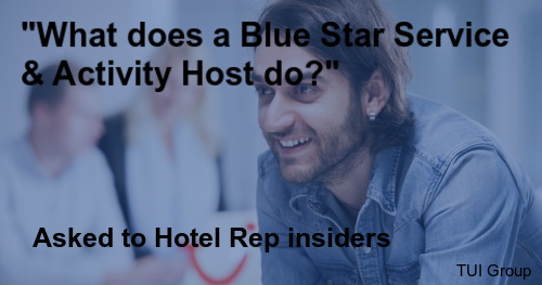 What does a Blue Star Service & Activity Host do? | TUI Group