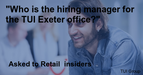 Who is the hiring manager for the TUI Exeter office? | TUI Group