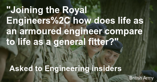 Joining the Royal Engineers, how does life as an armoured engineer ...