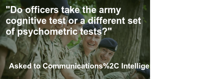 Do officers take the army cognitive test or a different set of ...