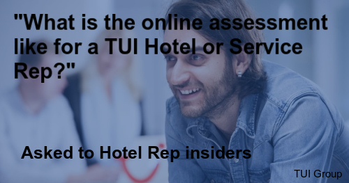 What is the online assessment like for a TUI Hotel or Service Rep ...