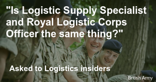 Is Logistic Supply Specialist and Royal Logistic Corps Officer the same ...
