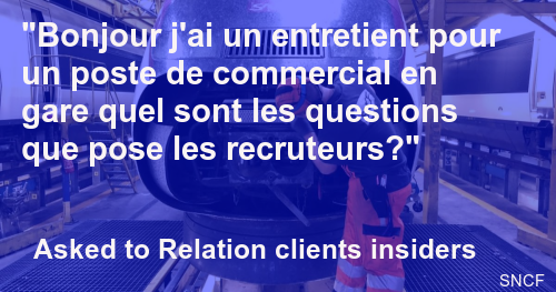 Bonjour j'ai un entretient pour un poste de commercial en gare quel ...