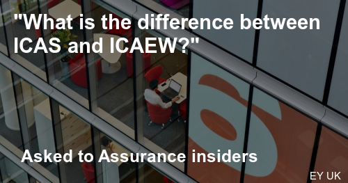 What is the difference between ICAS and ICAEW? | EY UK