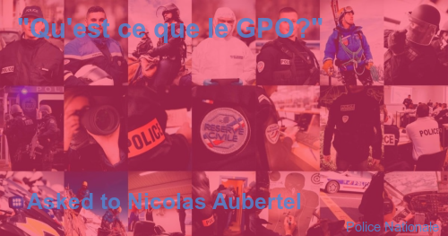Qu'est ce que le GPO? | Police Nationale