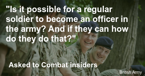 Is it possible for a regular soldier to become an officer in the army ...