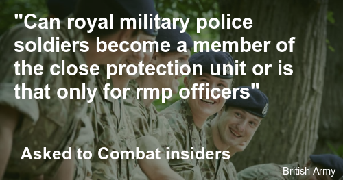 Can royal military police soldiers become a member of the close ...