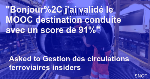 Bonjour, j'ai validé le MOOC destination conduite avec un score de 91% | SNCF